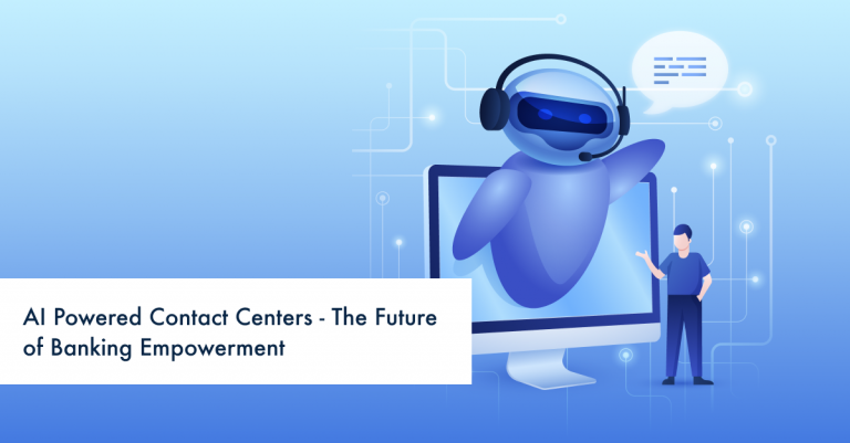 AI-Powered Contact Centers: The Future of Banking Empowerment - ODIO AI-Powered Contact Centers: The Future of Banking Empowerment - ODIO